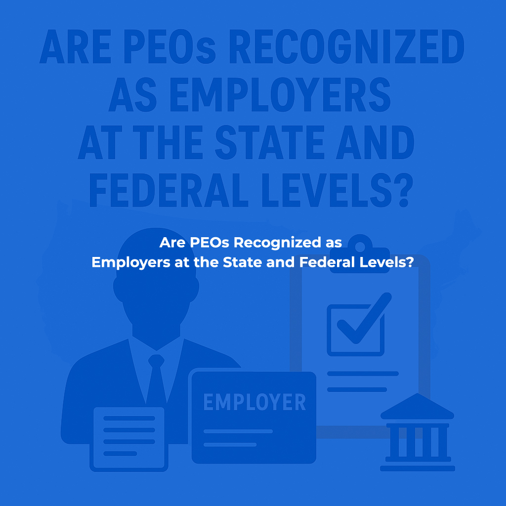 PEOs: Employers or Not? The Answer Might Surprise You!